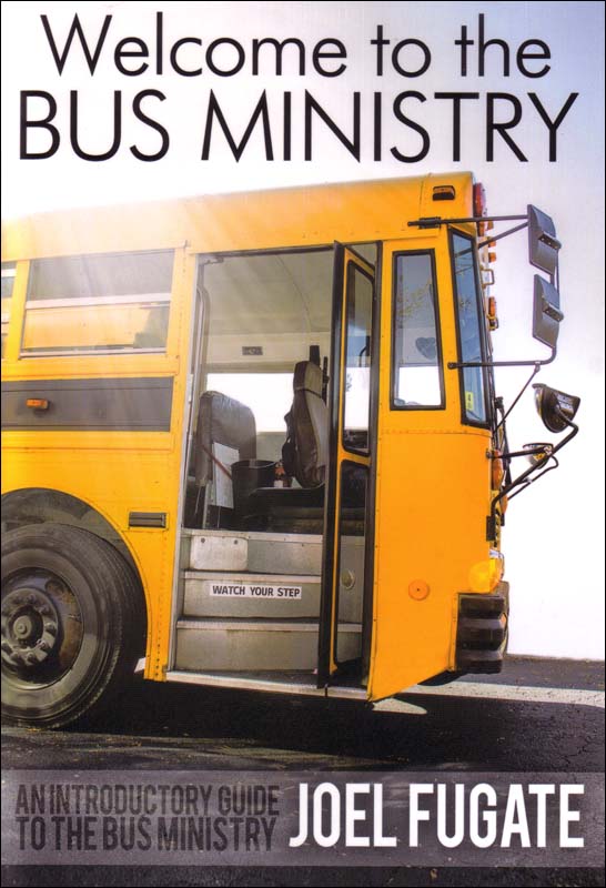Welcome to the Bus Ministry – Sword of the Lord Publications