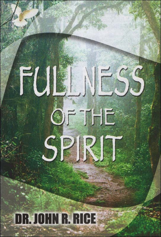 Fullness of the Spirit – Sword of the Lord Publications